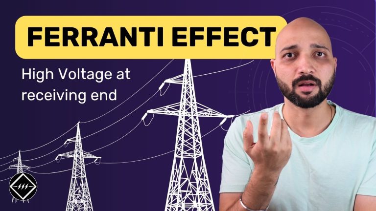 When Less Load Means More Voltage: Understanding the Ferranti Effect ...