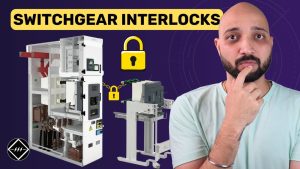 Switchgear Interlocks Explained for Beginners - TheElectricalGuy