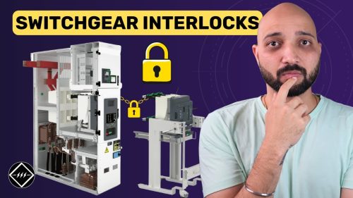 Switchgear Interlocks Explained For Beginners Theelectricalguy